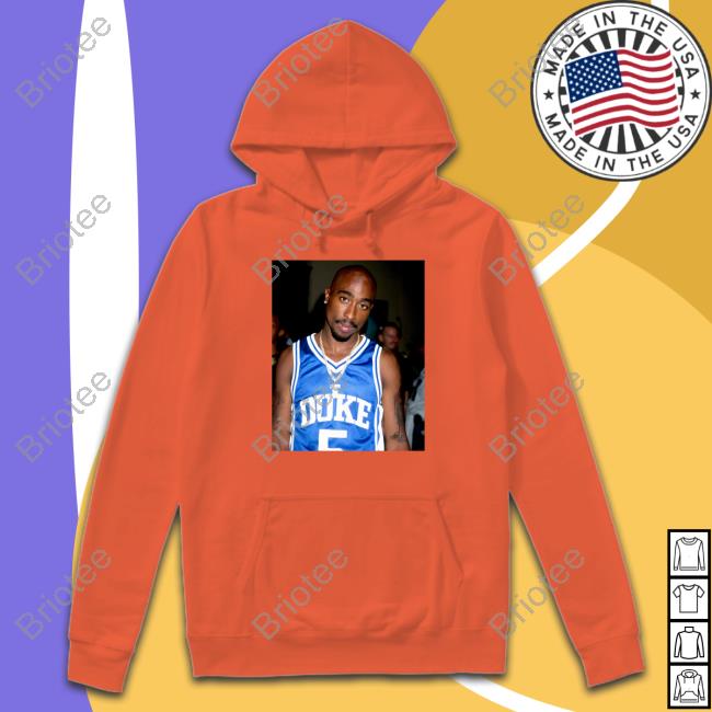 Tupac Shakur Duke Shirt Duke Men’s Basketball - Briotee