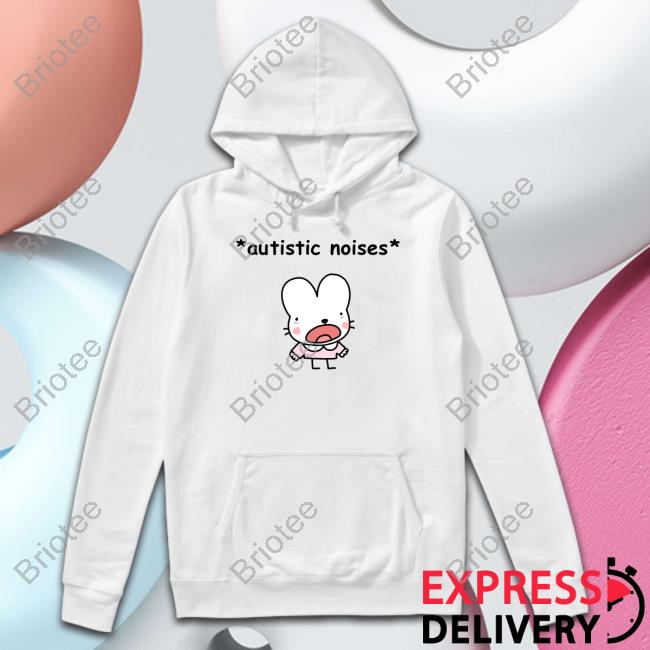 Stinky Katie Merch Autistic Noises Sweatshirt - Briotee